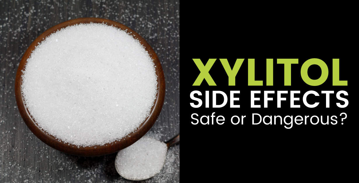 Xylitol Side Effects